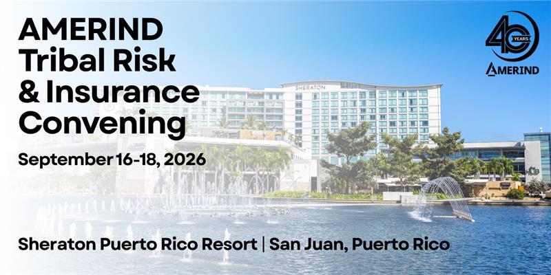 2026 AMERIND Tribal Risk & Insurance Convening | AMERIND.com